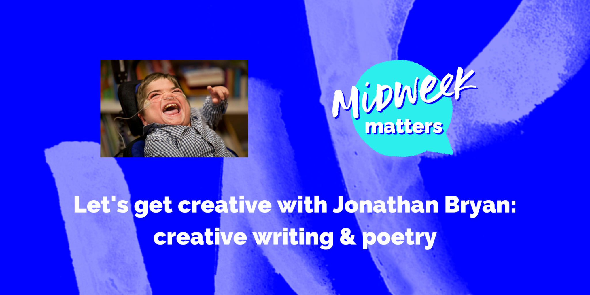 Let's get creative with Jonathan Bryan: creative writing & poetry. - UP ...